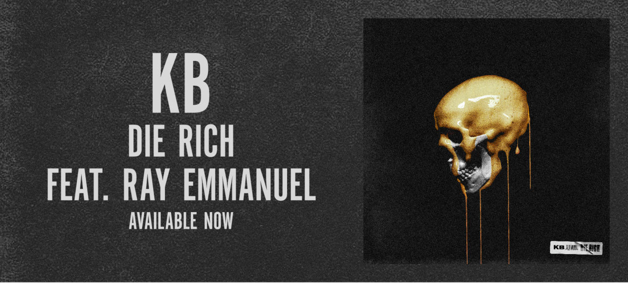 KB x Die Rich | Reach Records